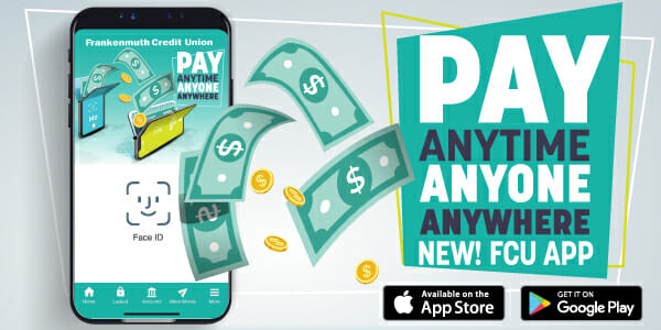 Pay Anyone-P2P App - Frankenmuth Credit Union