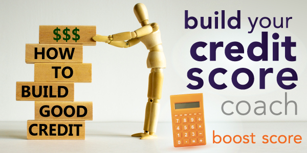 Build Your Credit Score Coach - Frankenmuth Credit Union