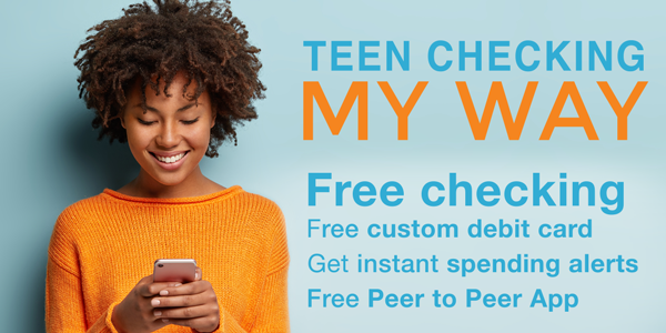 Teen Checking-My Way - Frankenmuth Credit Union